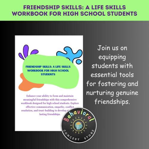 Friendship Skills: A Life Skills Workbook for High School Students