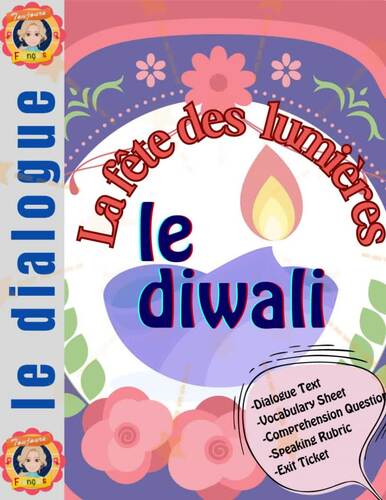 le dialogue- le diwali (Diwali French dialogue) by Toujours Francais