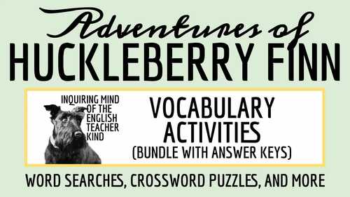 The Adventures of Huckleberry Finn Vocabulary Games for High School ...