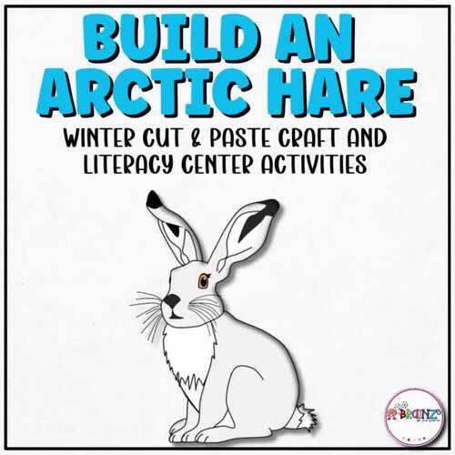 Build an Arctic Hare | Winter Animal Craft & Writing Activity | Arctic ...