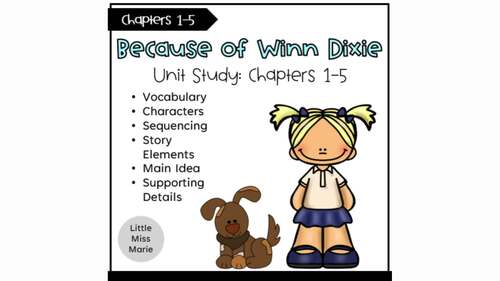 Because of Winn Dixie Ch 1-5 Printable Reading Comprehension Activity Unit