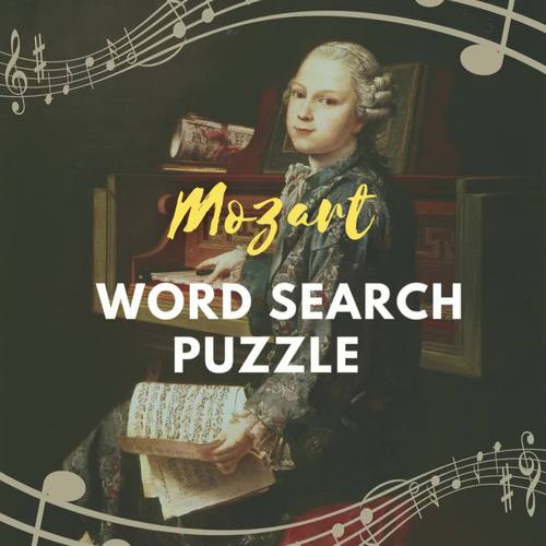 Wolfgang Amadeus Mozart Word Search Puzzle - Mozart Word Search | TPT