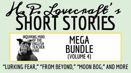 H.P. Lovecraft Gothic Literature Activities | "Lurking Fear" | "Moon Bog"