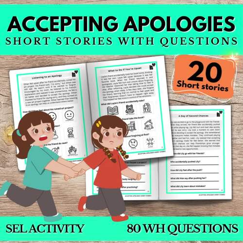 Accepting Apologies 20 Passages w/ WH Questions Reading Comprehension ...