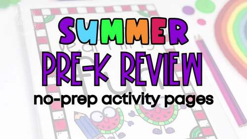 Pre-K Summer Packet -No Prep Kindergarten Readiness- Get Ready for ...