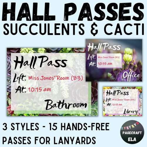 15 EDITABLE Hands-Free Hall Passes | 3 Succulent and Cacti Styles | 45 ...