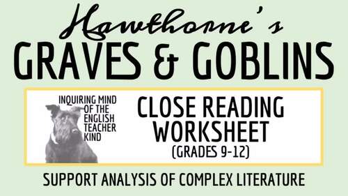 "Graves and Goblins" by Nathaniel Hawthorne Close Reading Analysis ...
