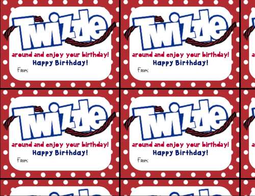 Twizzlers Birthday Gift Tag- Twizzle around and enjoy your birthday ...