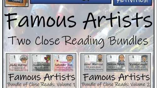 Famous Artists Close Reading Comprehension Mega Bundle | 5th Grade ...