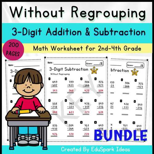 3-Digit Addition & Subtraction Without Regrouping | Bundle for 2nd-4th ...