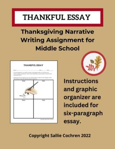 Thankful Essay: Thanksgiving Narrative Writing Assignment for Middle School