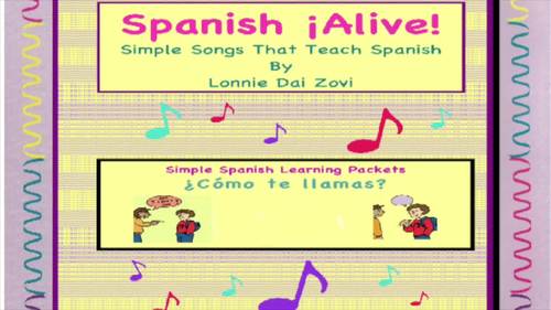 Spanish ¡Alive! Musical Mini-lessons – ¿Cómo te llamas? By Lonnie Dai Zovi