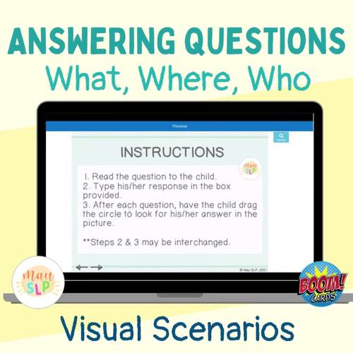 Answering Questions: Contrasting What, Where, Who Boom Cards™ by Mau SLP