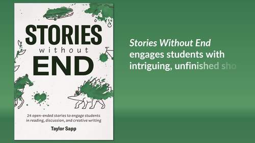 Stories Without End: 24 open-ended stories to teach reading and ...