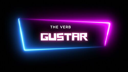 Lesson -Verbo Gustar-Video form- Super fun! - To Like Presentation
