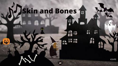 Music: Skin and Bones, Halloween Song, Vocal Music Education, Choral, Choir