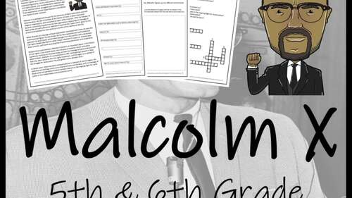 Malcolm X Close Reading Comprehension Activity | 5th Grade & 6th Grade