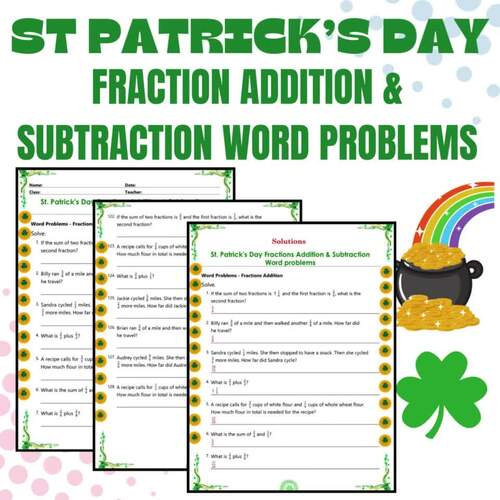 St. Patrick's Day Fractions Word Problems Add & Subtract Unlike ...