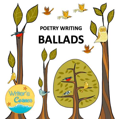 Poetry Writing: 21 Ballad Unit, Creative Writing, Writing Form to Guide ...