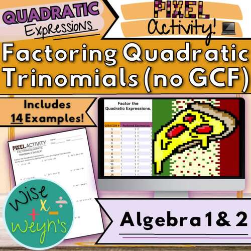 Factoring Quadratic Trinomials (no GCF) PIXEL Activity! | Algebra 1 & 2