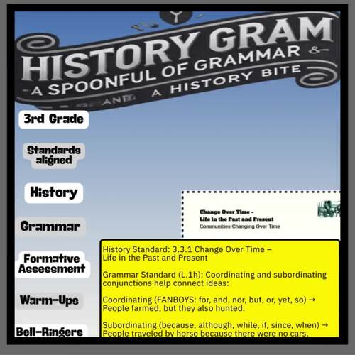 3rd Grade History Gram: Change Over Time & Conjunctions Worksheets