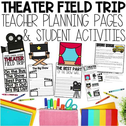 Theater or Play Field Trip Permission Slip, Activities and Editable Forms
