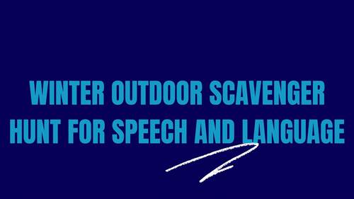 Winter Outdoor Scavenger Hunt for Speech and Language by Kayla SLP