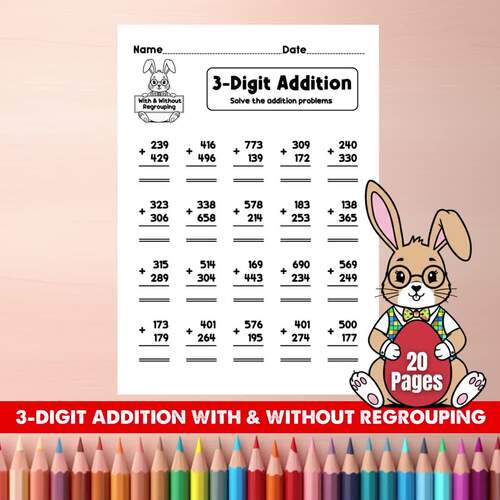 3-Digit Addition With & Without Regrouping Worksheets | Easter Math ...