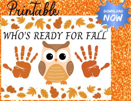 Owl Handprint Craft Printable Who’s Ready for Fall Kids Craft Toddler ...