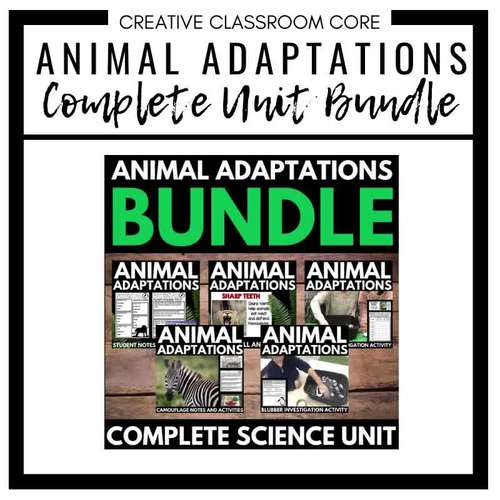 Animal Adaptations Unit Bundle | Behavioral and Physical Adaptations ...