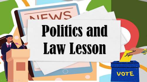 Politics and Law. ESL/ESOL Vocabulary PowerPoint Lesson for B2 Level ...