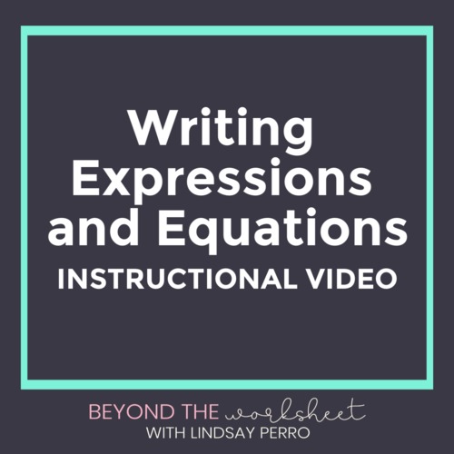 Writing Expressions Equations Video For Distance Learning By 