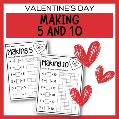 Friends of 10 & 5 | Making 10 & 5 Valentine's Day Math Worksheets