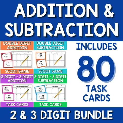 2 Digit & 3 Digit Addition/Subtraction Task Cards Scoot Game Bundle Centers