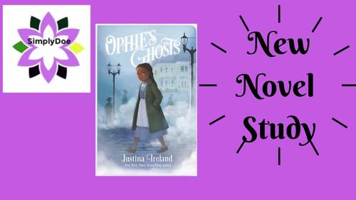 Ophie's Ghosts Novel Study by SimplyDoe | TPT