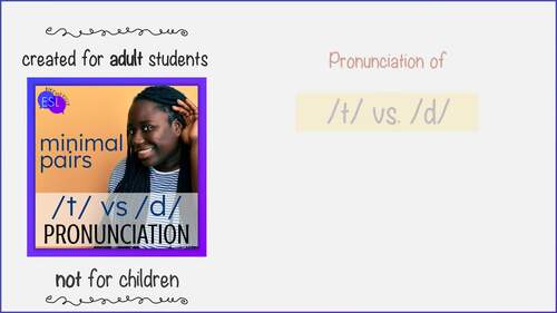 T D Minimal Pairs for Adult ESL Pronunciation by Rike Neville | TPT