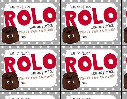 Rolo Chocolate Teacher (Staff) Appreciation Gift Tag- Way to always ...