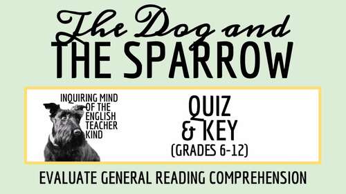 "The Dog and the Sparrow" by the Brothers Grimm Quiz and Answer Key ...