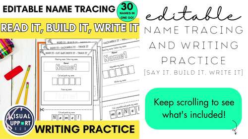 30 Editable Name Tracing and Writing Practice - Read it, Build it, Write it