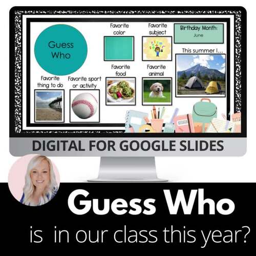Guess Who is Who Game - Get to Know Your Students - Google Slides