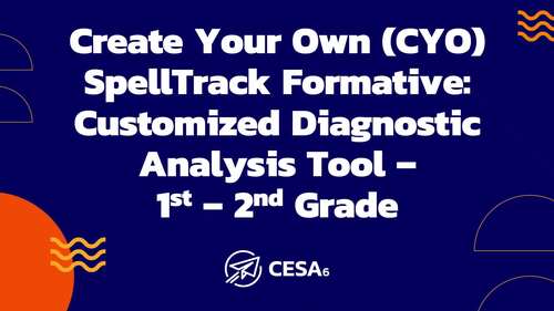 Create Your Own SpellTrack Formative: Customized Diagnostic Tool (1st ...