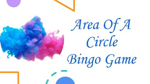 Area Of A Circle Maths Bingo Game Activity by Worksheet Whisperer