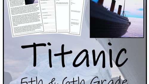 Titanic Close Reading Comprehension Activity | 5th Grade & 6th Grade