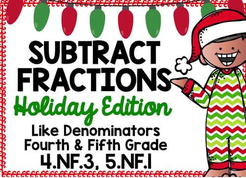 Holiday Subtracting Fractions BOOM CARDS-Like Denominators | TPT