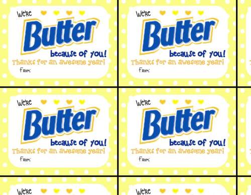 Butterfinger End of Year Gift Tag- We're Butter because of you! Thanks ...