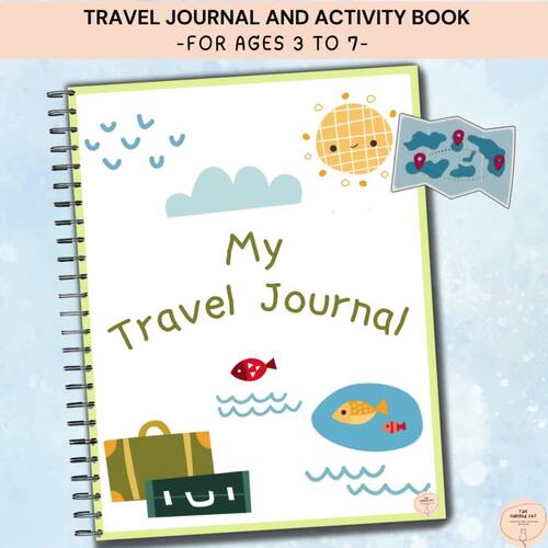 Printable Travel Journal for Kids (Ages 3-7) | 26 Fun-Filled Pages