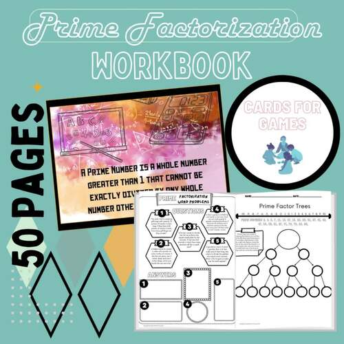 Prime Factorization Lessons, Games, and Worksheet Pack (50+ Pages)