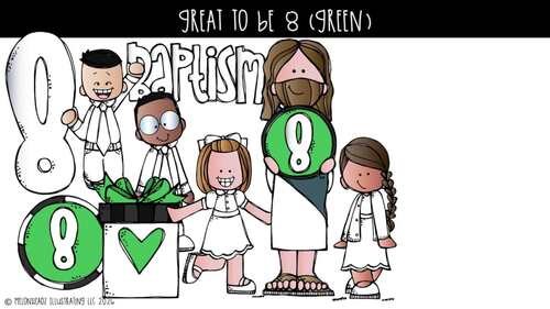 Great to be 8 clip art, LDS, baptism GREEN Version by Melonheadz Clipart