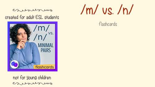 M N Minimal Pair FLASHCARDS for Adult ESL Pronunciation by Rike Neville