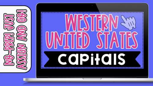 Western States and Capitals Mastery Bundle | Digital Flash Cards | Quizzes